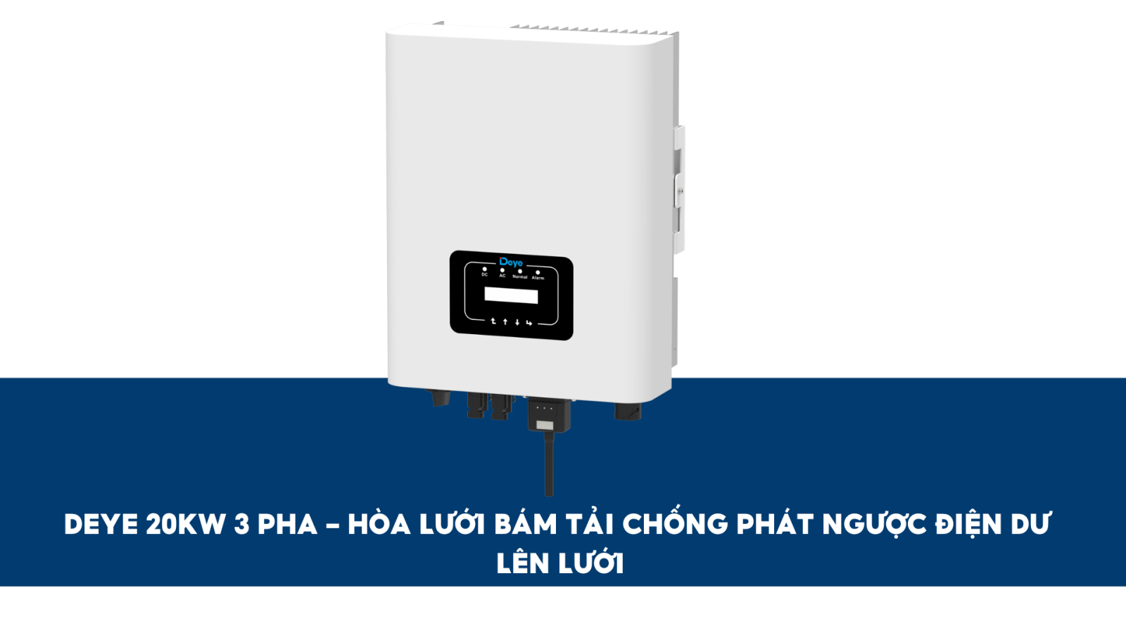 Inverter Deye 20kW hòa lưới | Biến tần Deye 20kW